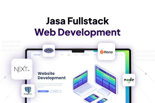 Jasa Fullstack Web Development (React, Next.js, Node.js, HonoJS, SQL, PHP)