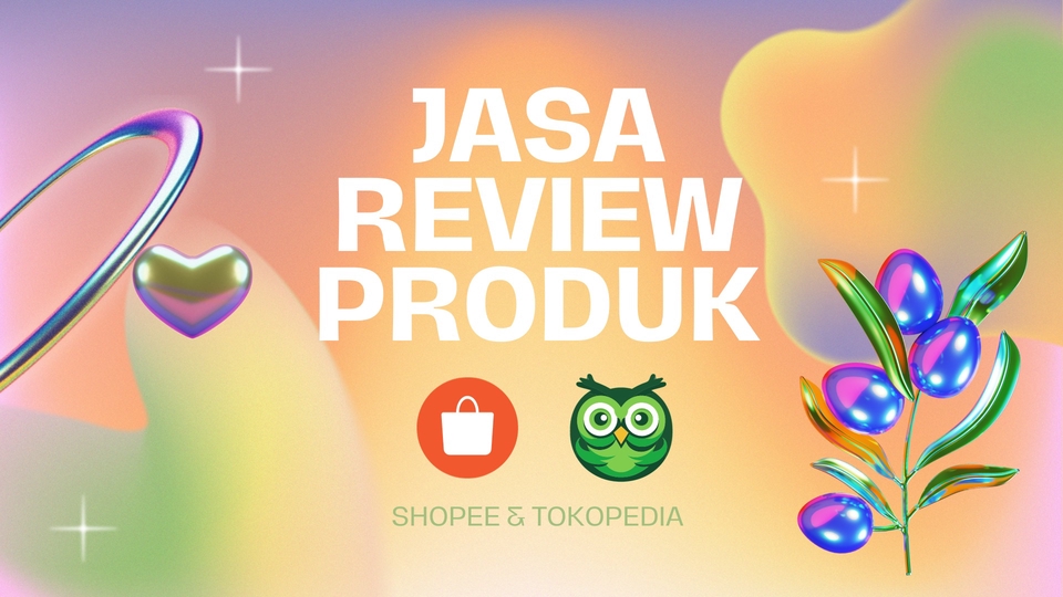 Jasa Review Onlineshop (Akun: Shopee & Tokopedia)