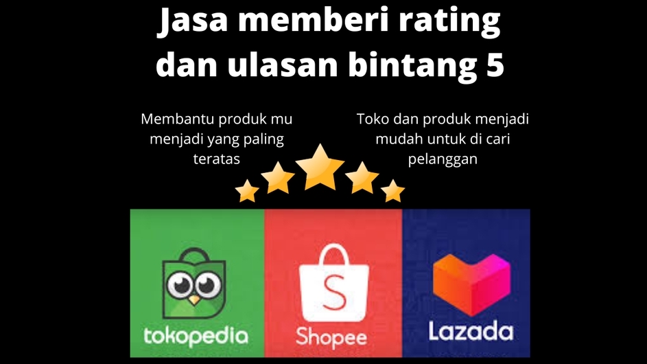 Review Bintang 5 Shopee dan Tokopedia