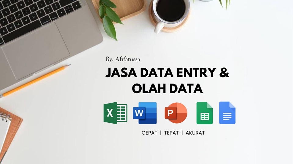 Data Entry | Olah Data | Penyajian Data Detail dan Mudah dibaca dengan Microsoft Office/Spreadsheet