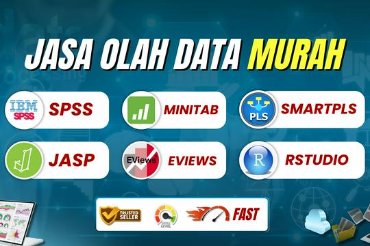 JASA OLAH DATA STATISTIK CEPAT | BESERTA INTERPRETASI