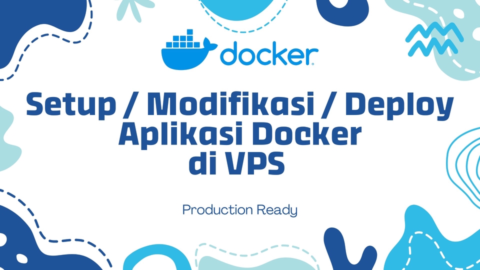 Jasa Setup Server dan Modifikasi Aplikasi untuk Docker di VPS (Production Ready)