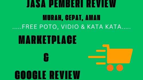 pemberi review untuk marketplace dan google review