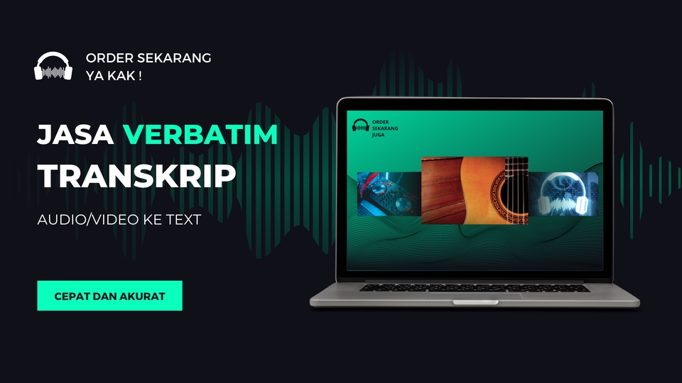 JASA VERBATIM | TRANSKRIP AUDIO atau VIDEO > TEKS