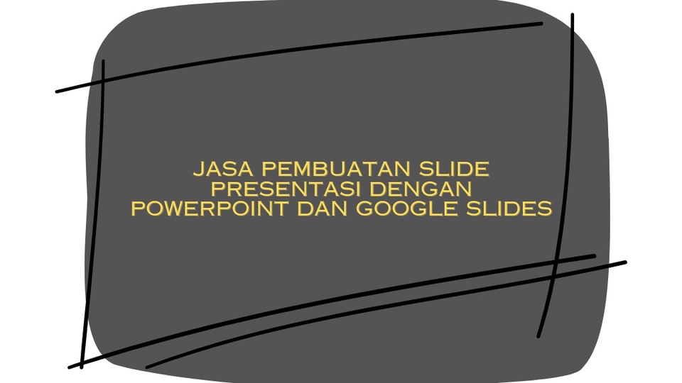 Jasa Pembuatan Slide Presentasi dengan Powerpoint dan Google Slide