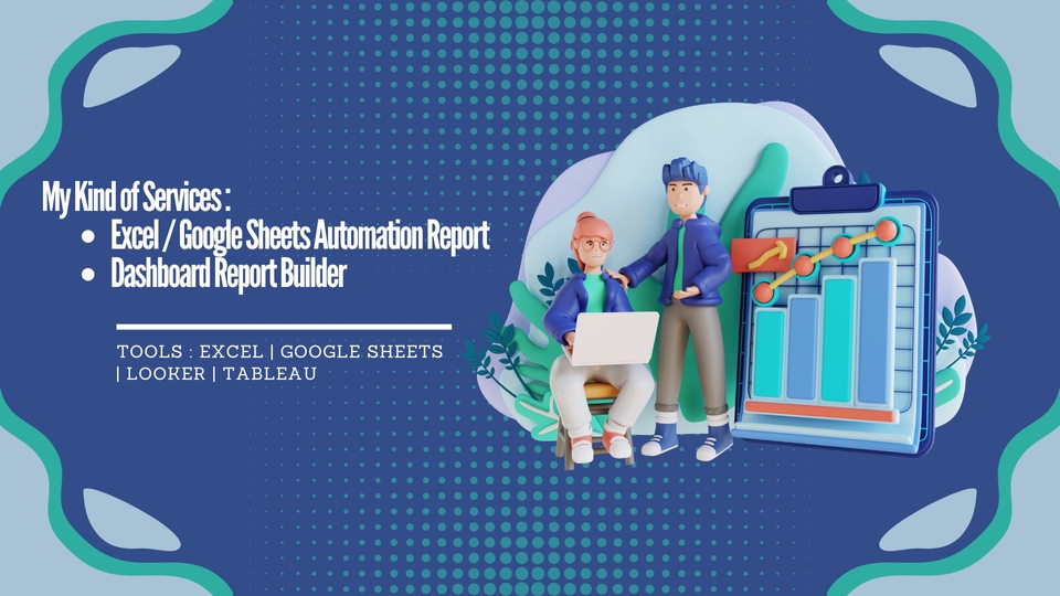 Jasa Excel/Google Sheets dan Pembuatan Dashboard Laporan menggunakan :Looker Data Studio/Tableau
