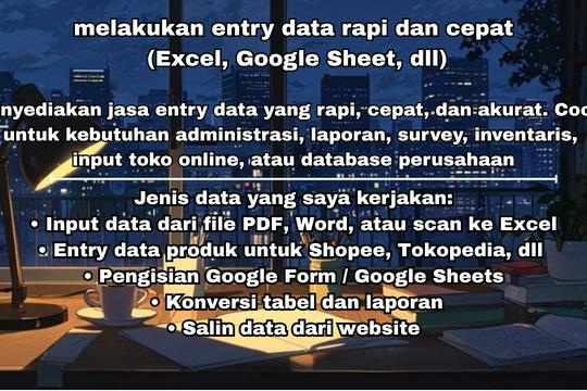 melakukan entry data rapi dan cepat (Excel, Google Sheet)