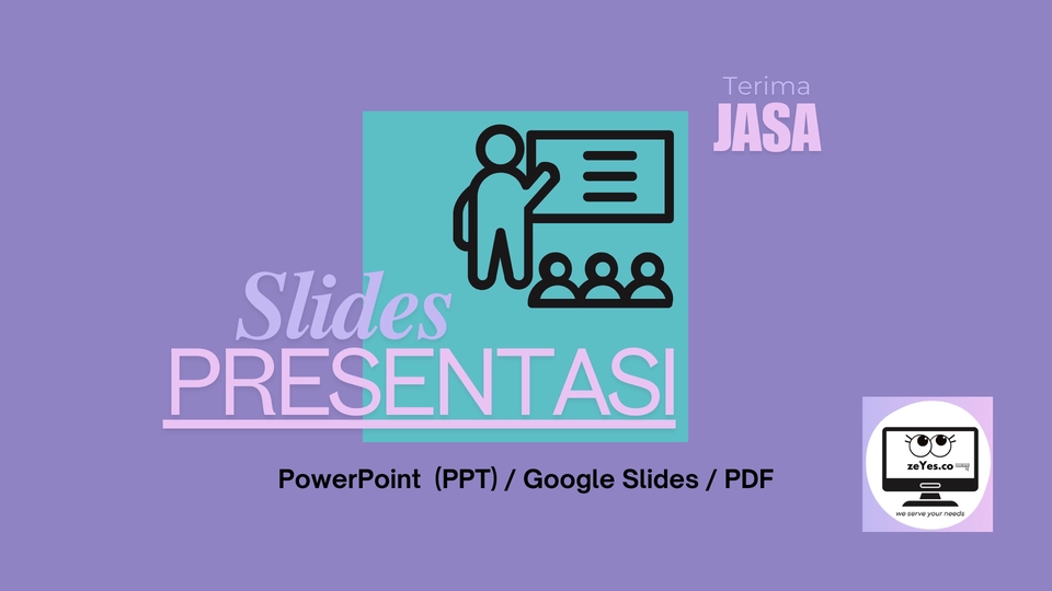 PEMBUATAN SLIDE PRESENTASI | zeYes.co
