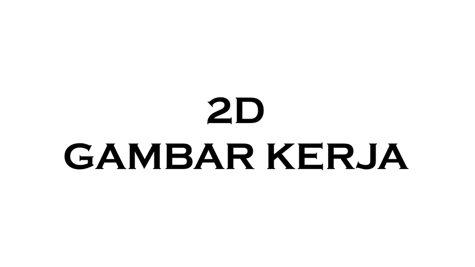 2D Gambar Kerja (DED)