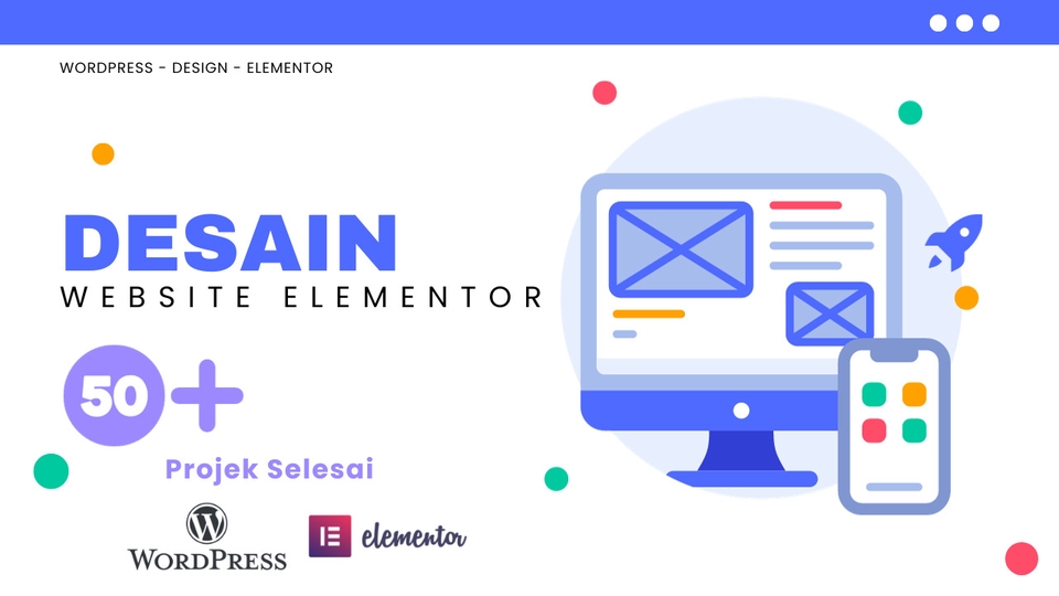Jasa Desain & Redesain Website Elementor Responsive + Bonus Copywriting