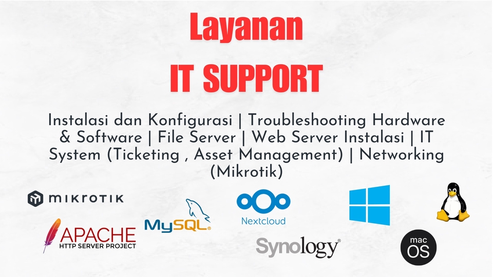 Layanan IT Support, Konsultasi, Instalasi dan Troubleshooting