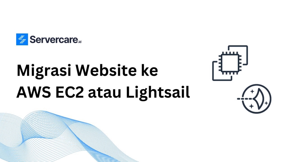 Migrasi Web App atau Website ke AWS EC2 atau Lightsail