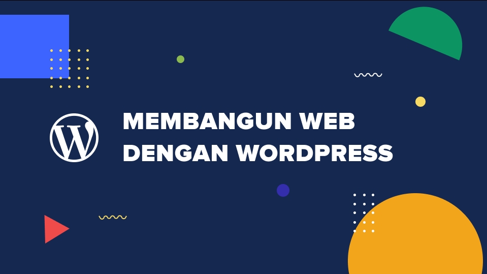 Membangun Website dengan WordPress