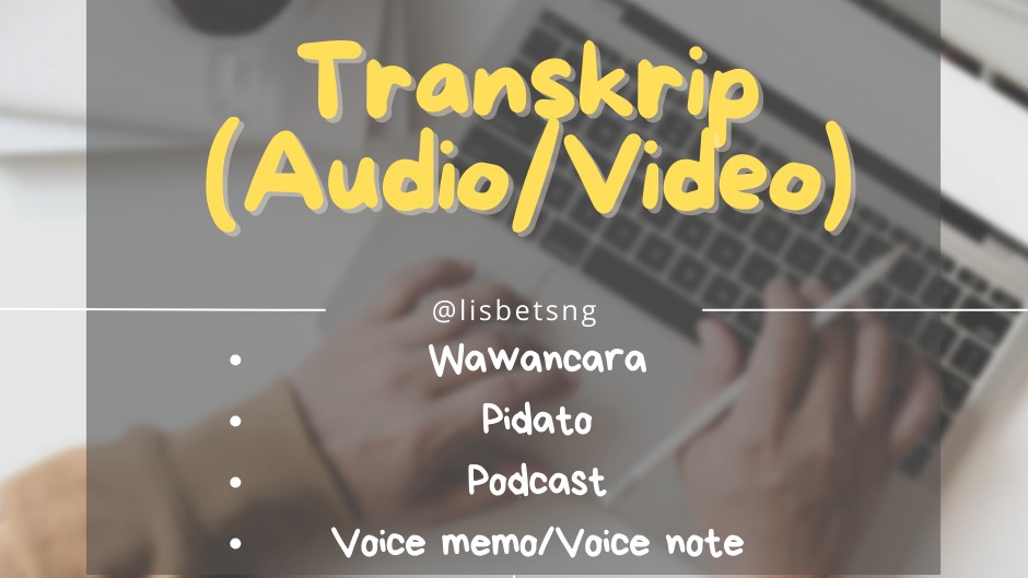 Jasa Transkrip (Audio/Video)
