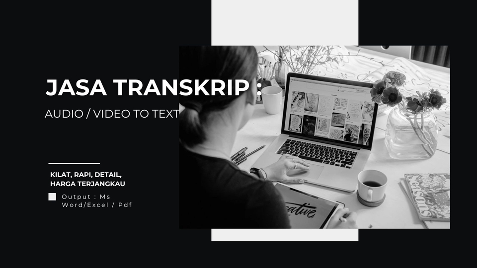 Jasa Transkrip Audio/Video to Text : Pengetikan Kilat, Rapi dan Detail