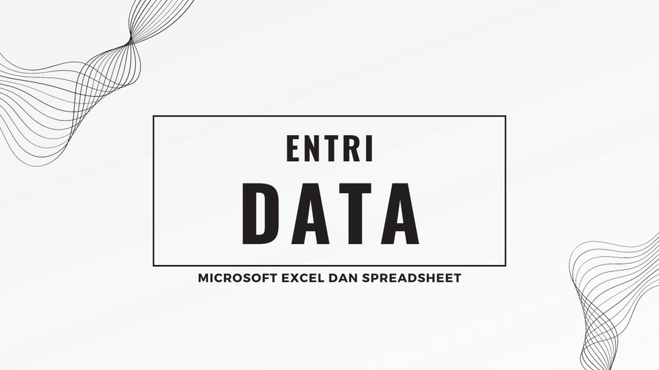 Entri Data Microsoft Excel dan Spreadsheet