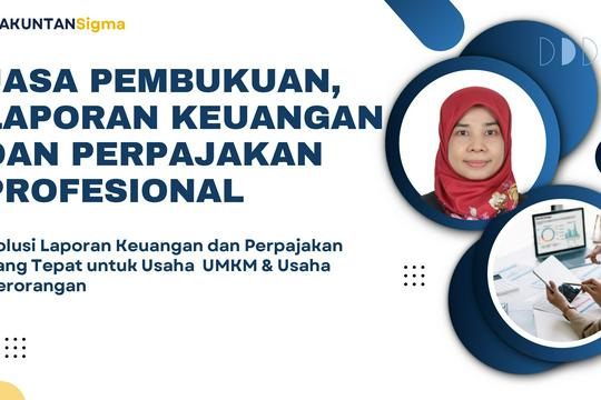 JASA PENYUSUNAN LAPORAN KEUANGAN DAN PERPAJAKAN PROFESIONAL