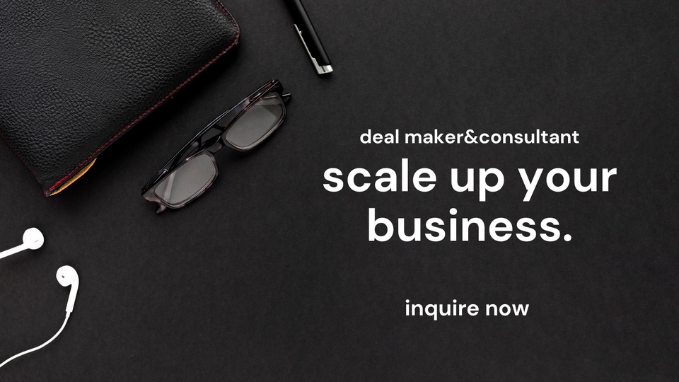Deal Maker&Consultant