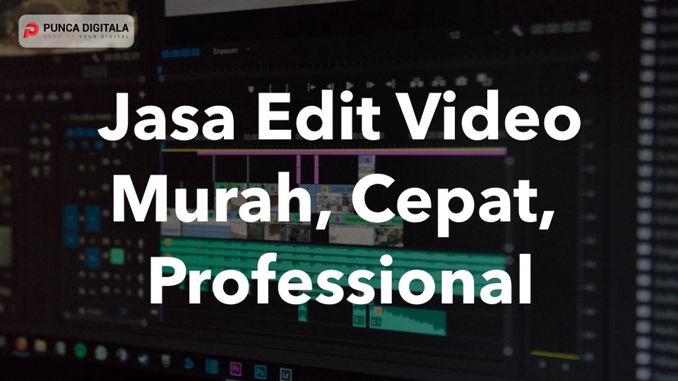 Jasa Edit Video Profesional, Semua Jenis Video!
