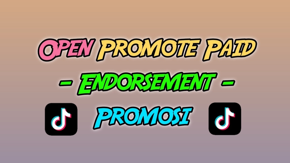 Open Promote Paid - Endorsement - Promosi