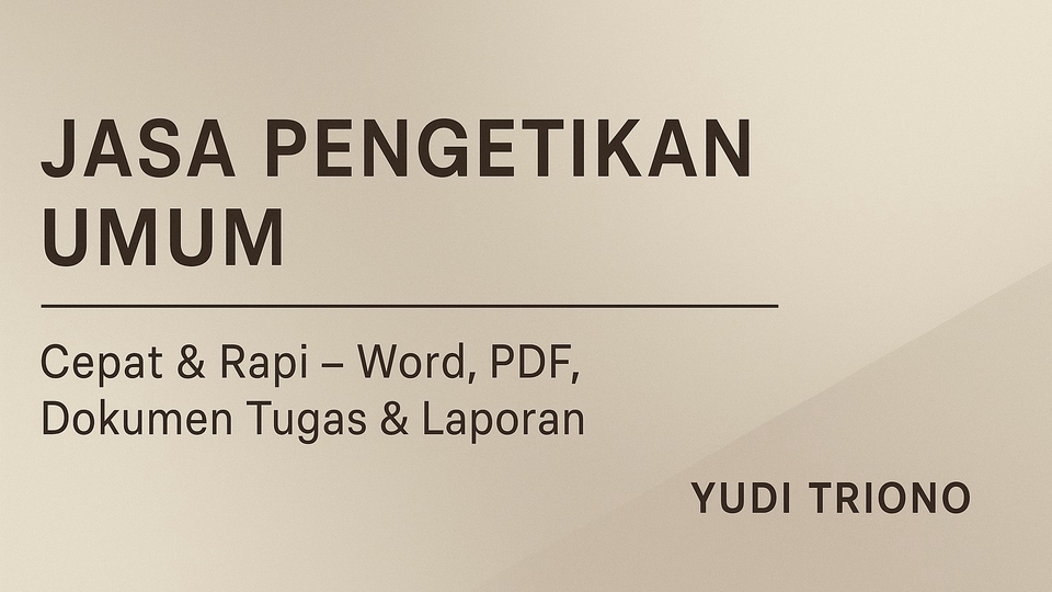 Jasa Pengetikan Umum Cepat & Rapi – Word, PDF, Dokumen Tugas & Laporan