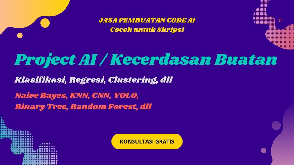Jasa Pembuatan Code Klasifikasi, Regresi, Clustering untuk Project ...