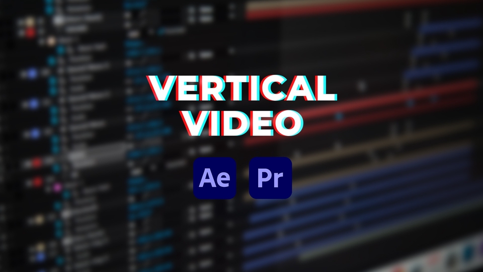 VERTICAL VIDEO EDITING
