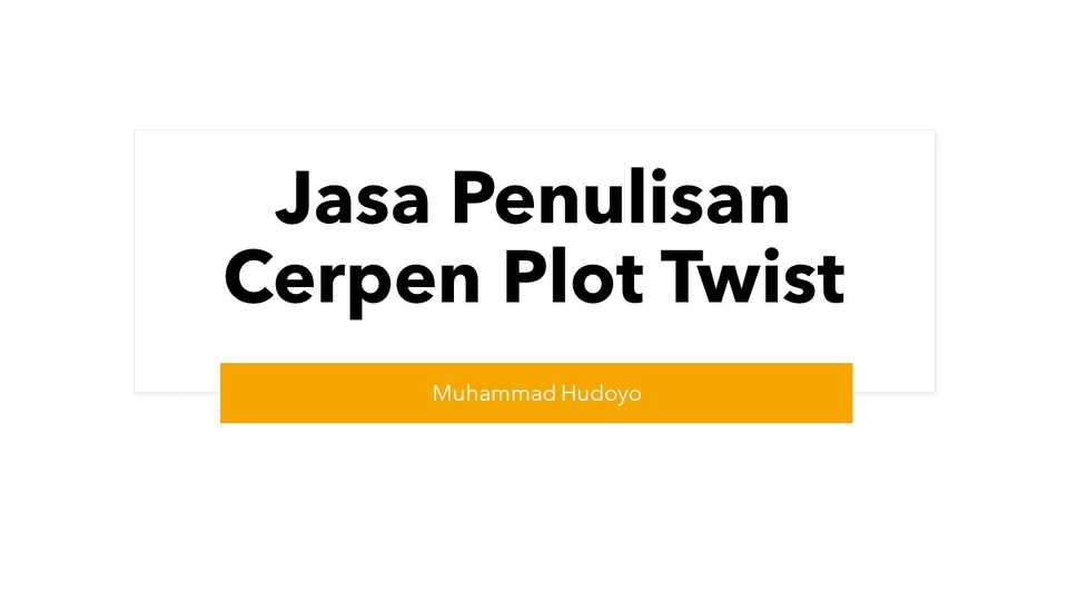 JASA PENULISAN CERPEN PLOT TWIST, 1 HARI JADI!!
