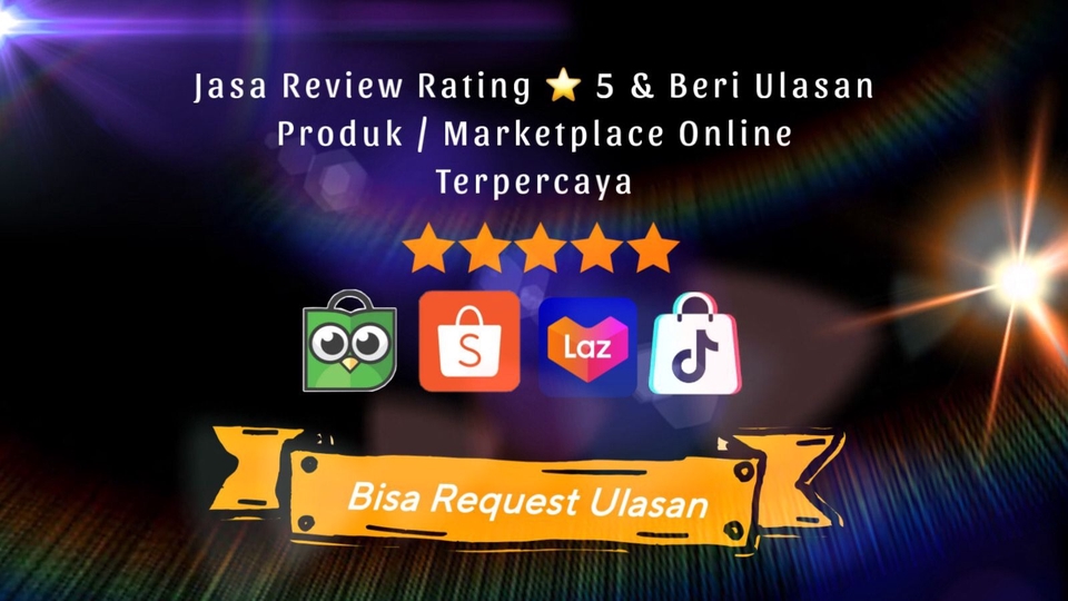 Jasa Review Rating Bintang 5 dan Beri ulasan Produk & Marketplace ...