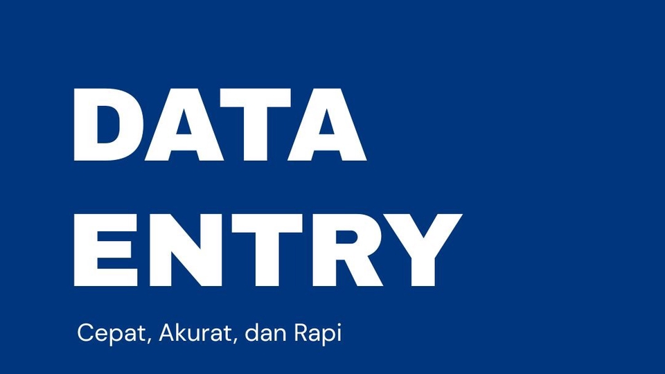 Data Entry Cepat, Teliti dan Akurat