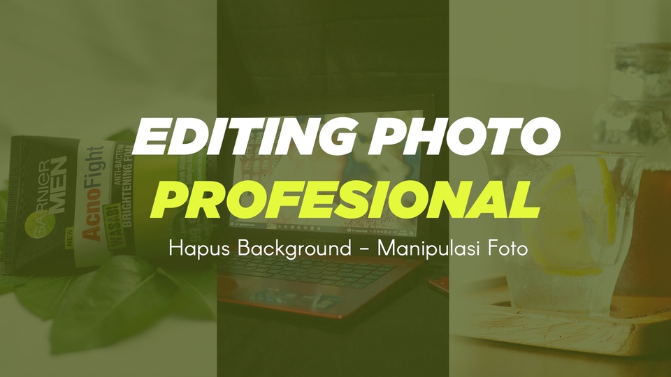 EDIT FOTO CEPAT TERPERCAYA DAN PROFESIONAL