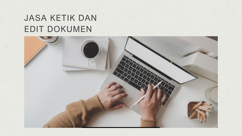 JASA KETIK DAN EDIT DOKUMEN