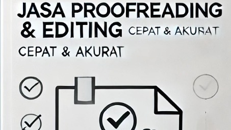Jasa Proofreading & Editing | ID ⇄ EN | Cepat & Akurat