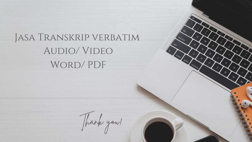 Jasa Pengetikan Transkrip Verbatim Audio/ Video