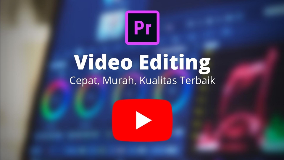 EDITING VIDEO YOUTUBE CEPAT & PROFESIONAL