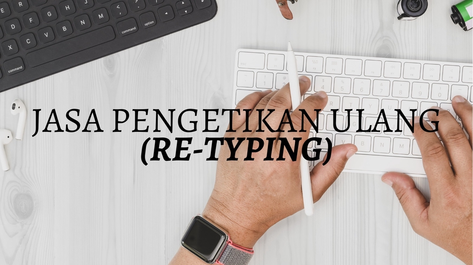 JASA PENGETIKAN ULANG/RE-TYPING DOKUMEN