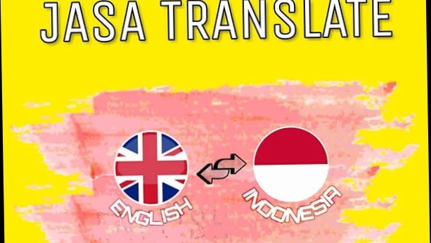 PENERJEMAH ENGLISH INDONESIA & INDONESIA ENGLISH SERTA BAHASA YANG LAIN NYA