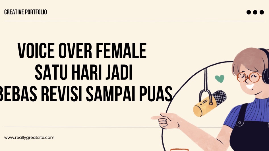 Voice Over Perempuan Indonesia/English 1 Hari Pengerjaan BEBAS REVISI