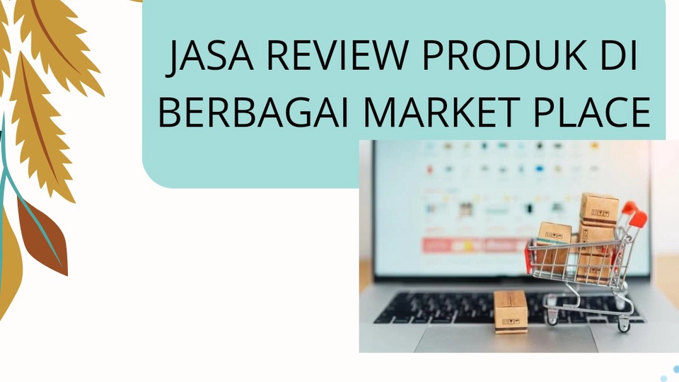 JASA REVIEW PRODUK DI BERBAGAI MARKETPLACE