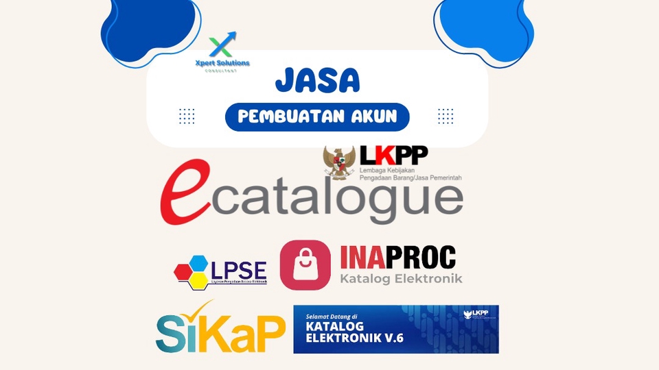 Jasa Pembuatan Akun Resmi: E-Katalog, INAPROC, LPSE, dan SIKAP