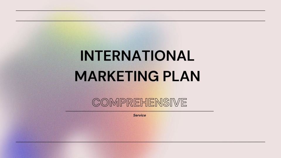 Comprehensive International Marketing Plan