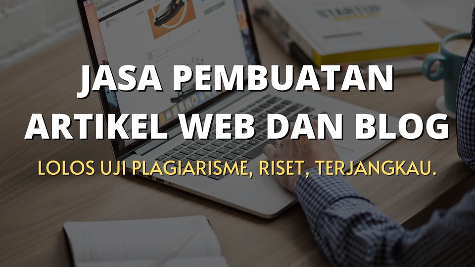 Jasa Pembuatan Artikel WEB dan BLOG Terjangkau