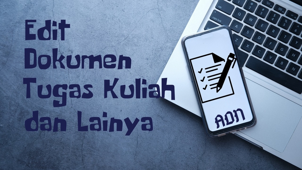 Jasa Edit Dokumen, Tugas Kuliah dan lainnya