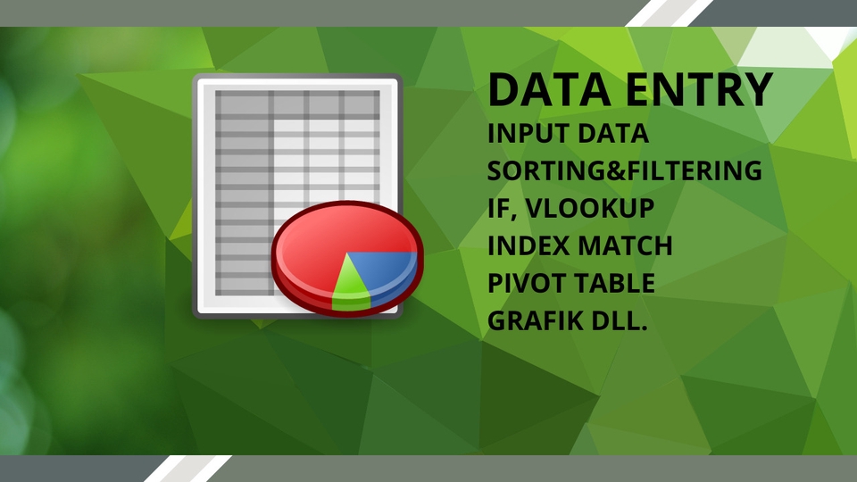jasa entri data excel, perhitungan basic (if,vlookup,index match, dll), pivot tabel