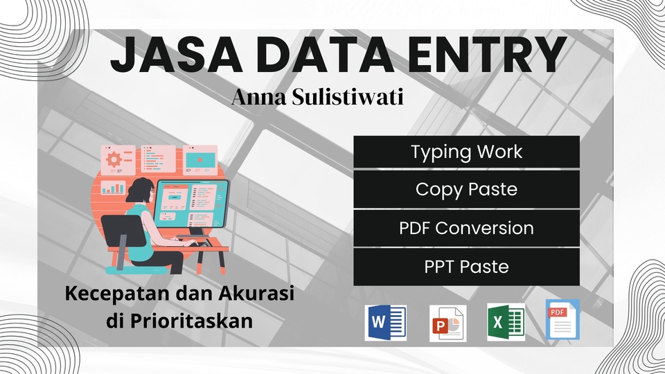 Jasa Data Entry melayani Entry data (word, excel, Ppt, Pdf )dan Olah data di excel atau spreadsheet.