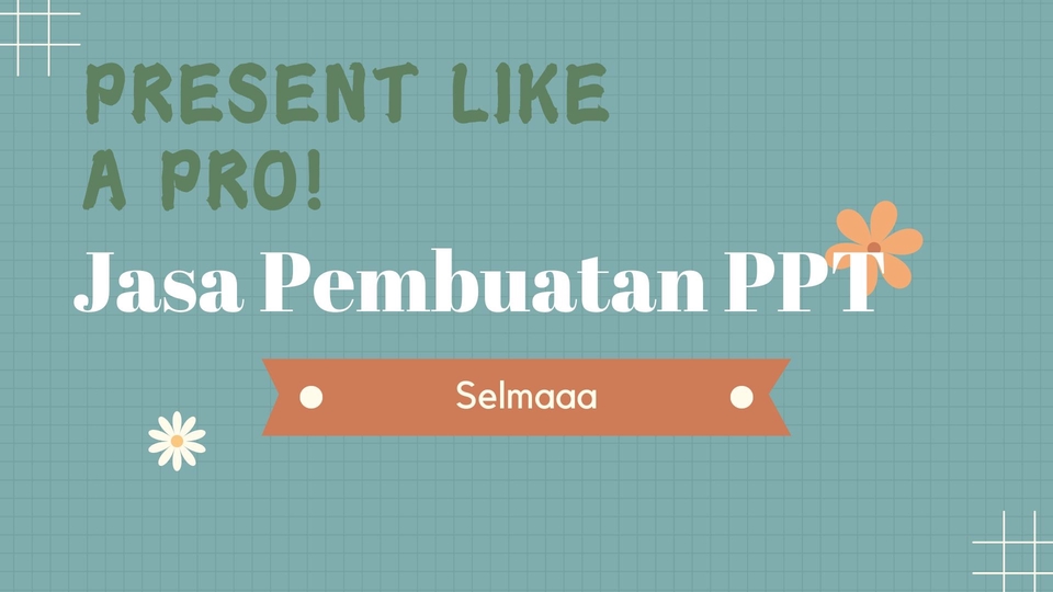 PRESENT LIKE A PRO! Jasa Pembuatan PPT
