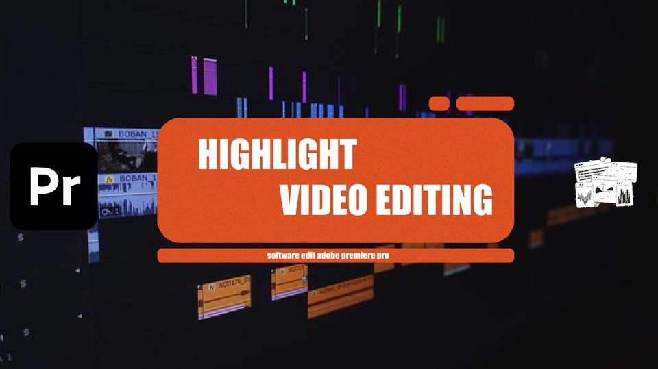 Video editing for highlight