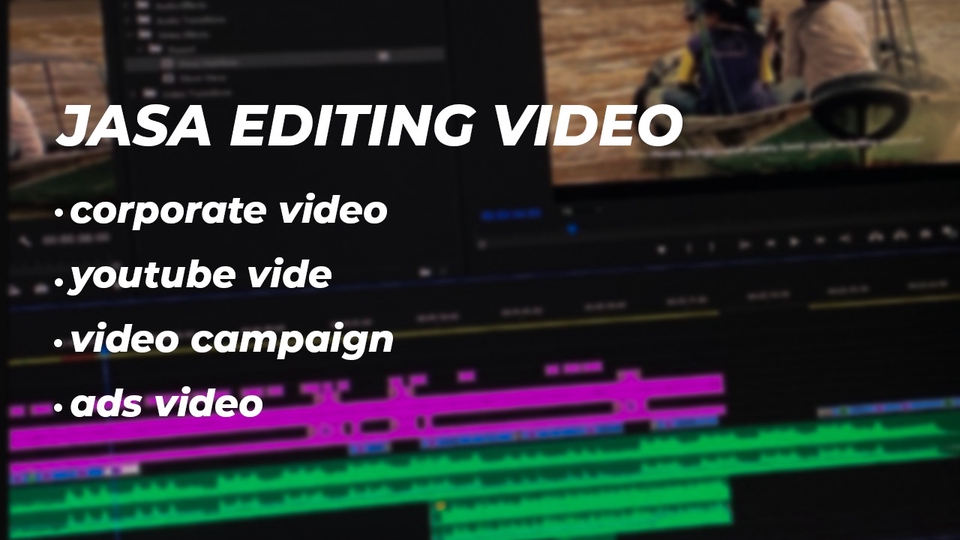 jasa editing video profesional untuk segala kategori video