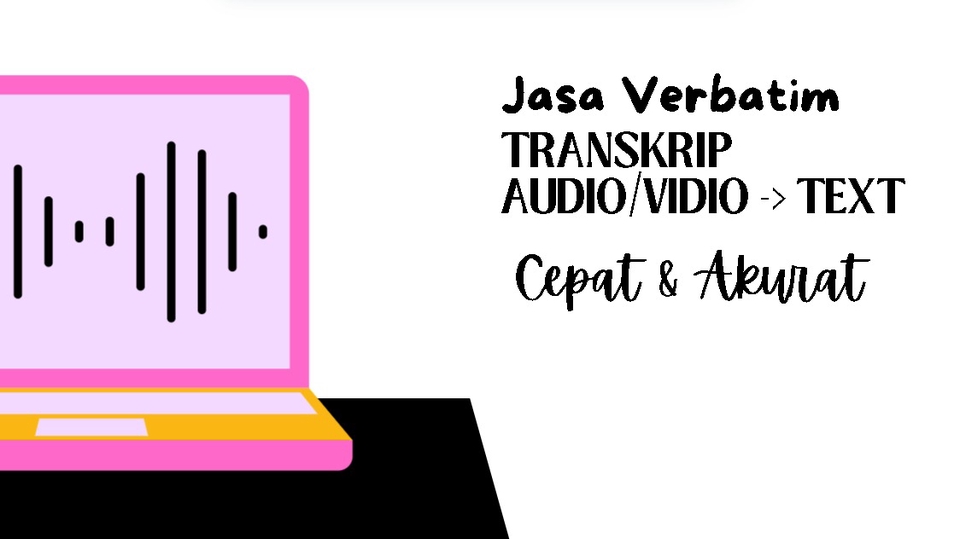 Jasa Transkrip Verbatim Audio/Video to Text