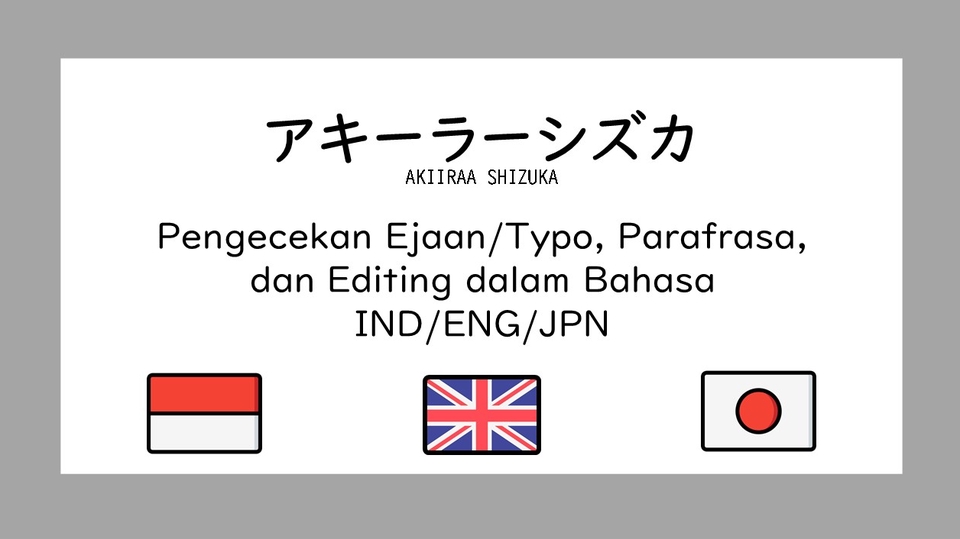 Pengecekan Ejaan/Typo, Parafrasa, dan Editing dalam bahasa IND/ENG/JPN